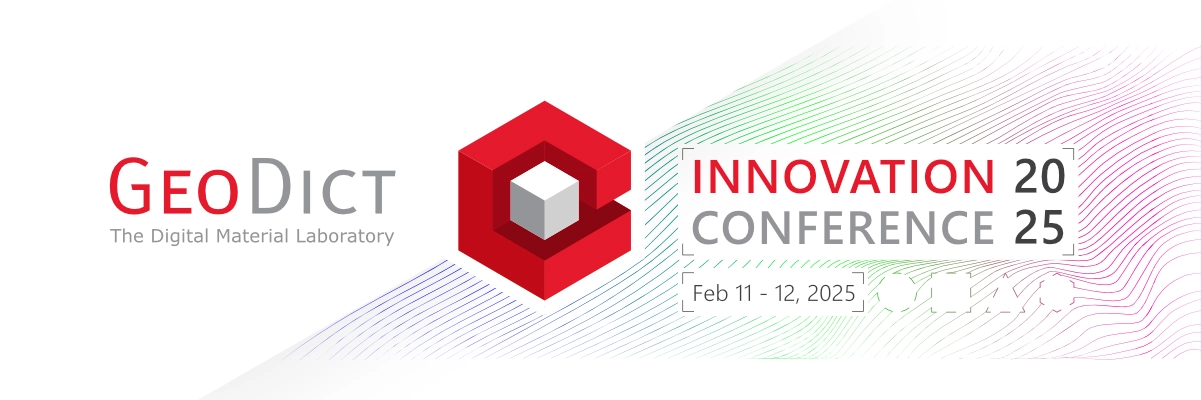 GeoDict Innovation Conference 2025, February 11 - 12, 2025